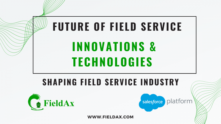 The Future of Field Service: Innovations and Technologies Shaping the ...